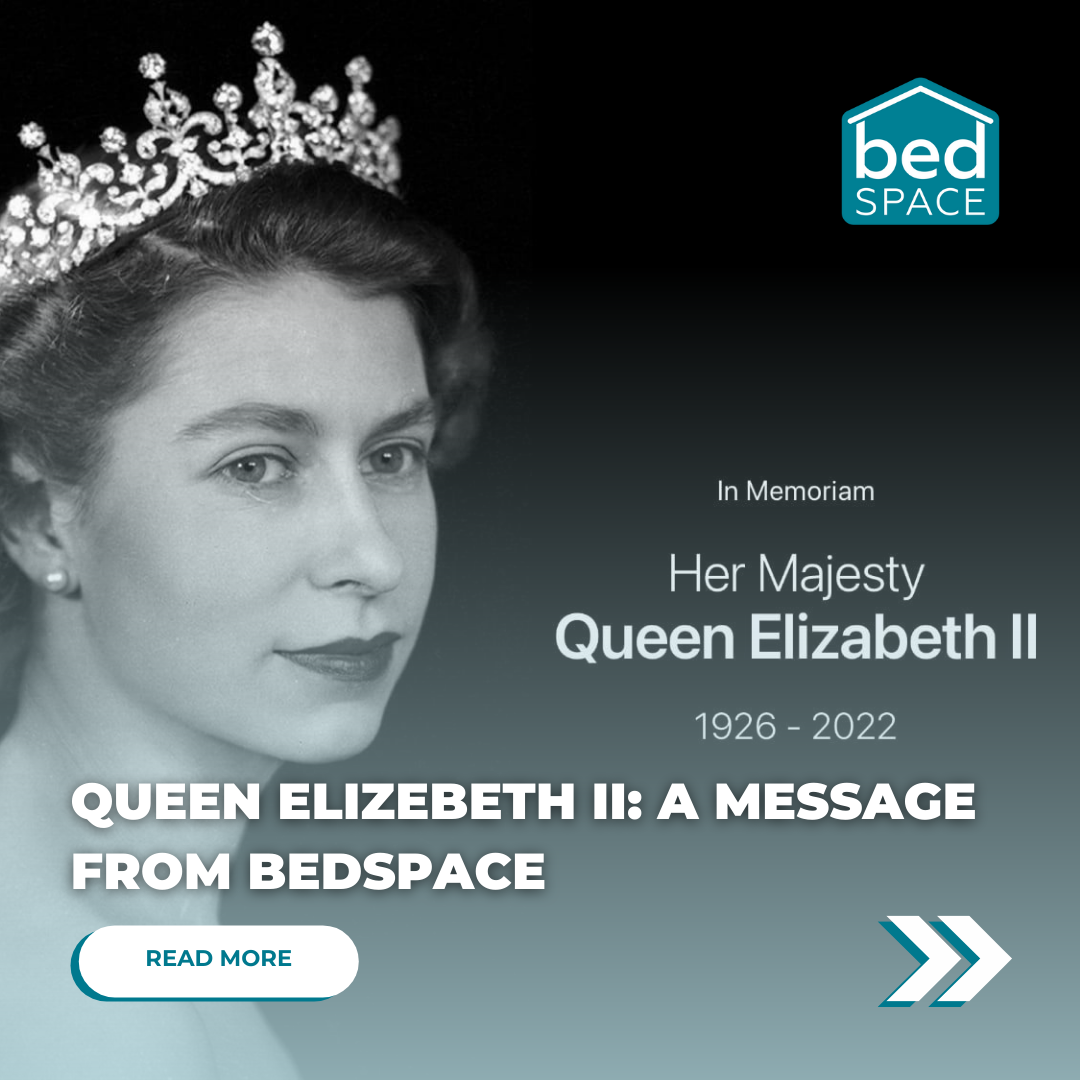 Queen Elizebeth II: A Message from Bedspace | News | Bedspace